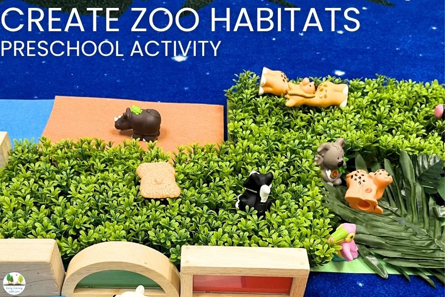 Preschool Zoo Habitat Activity: Create Animal Habitats